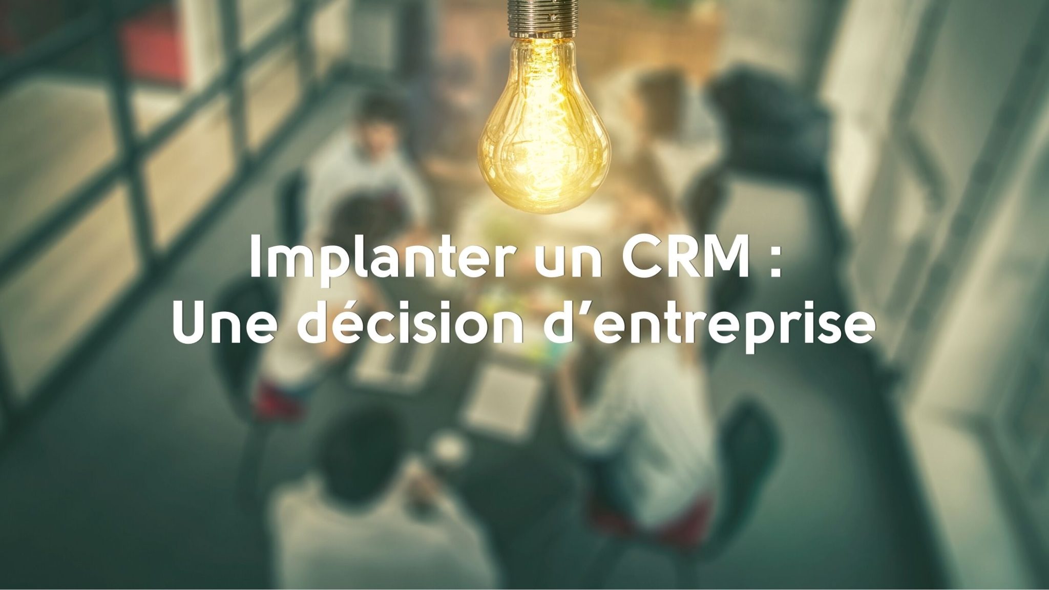 Implanter un CRM : Une décision d’entreprise - Jovaco