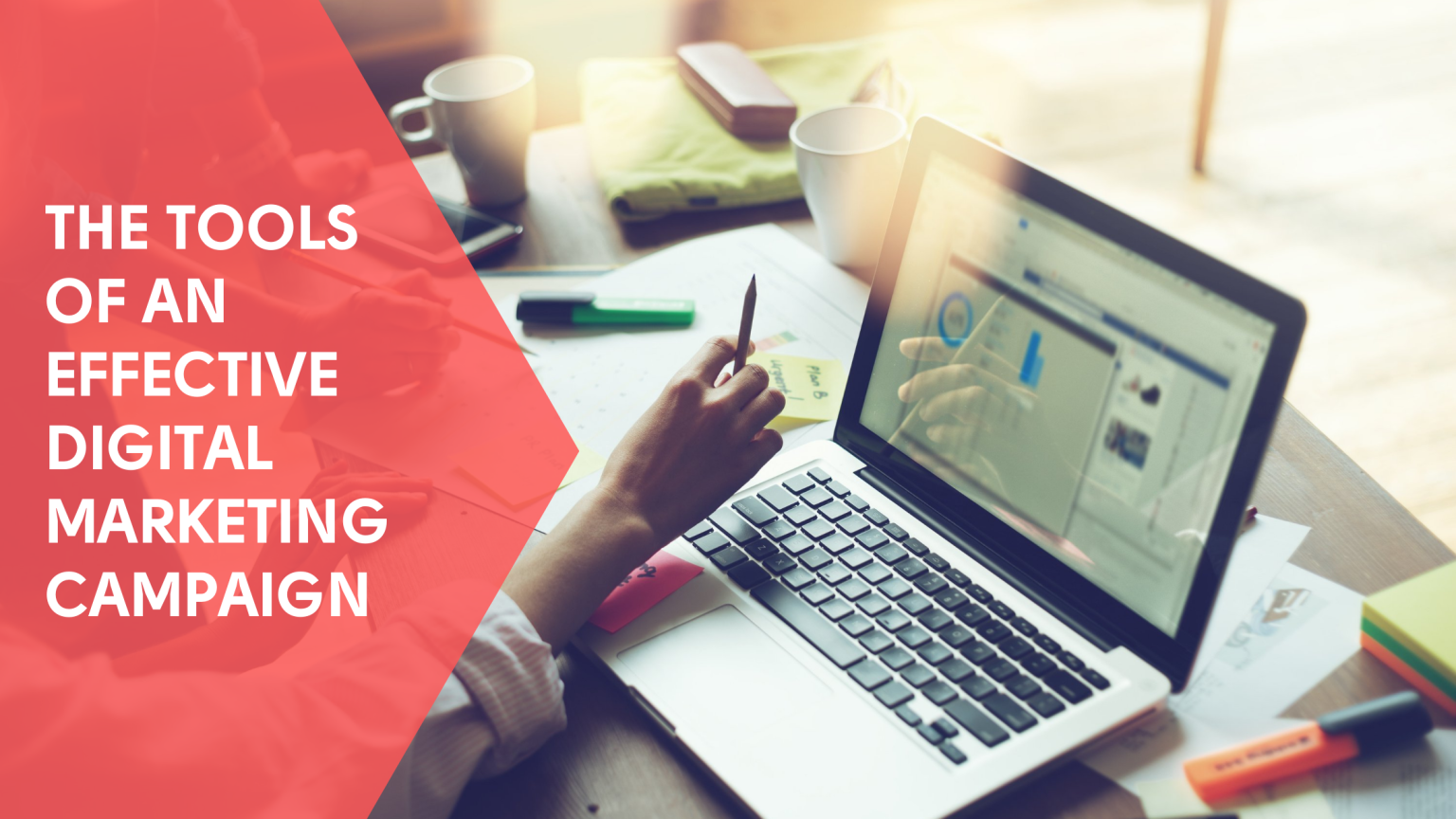 The tools of an effective digital marketing campaign - Jovaco